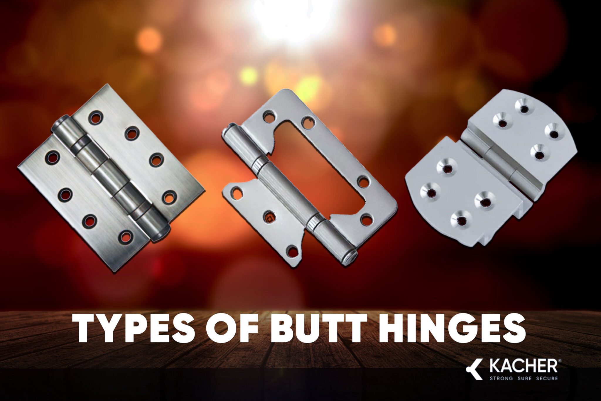 The Ultimate Butt Hinges Guide: Types, Uses & Benefits - Kacher – The ...